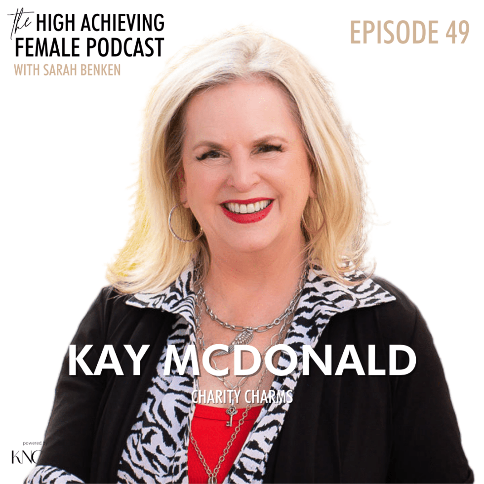 Episode 49 - CEO Chat with Kay McDonald - KNOW Women