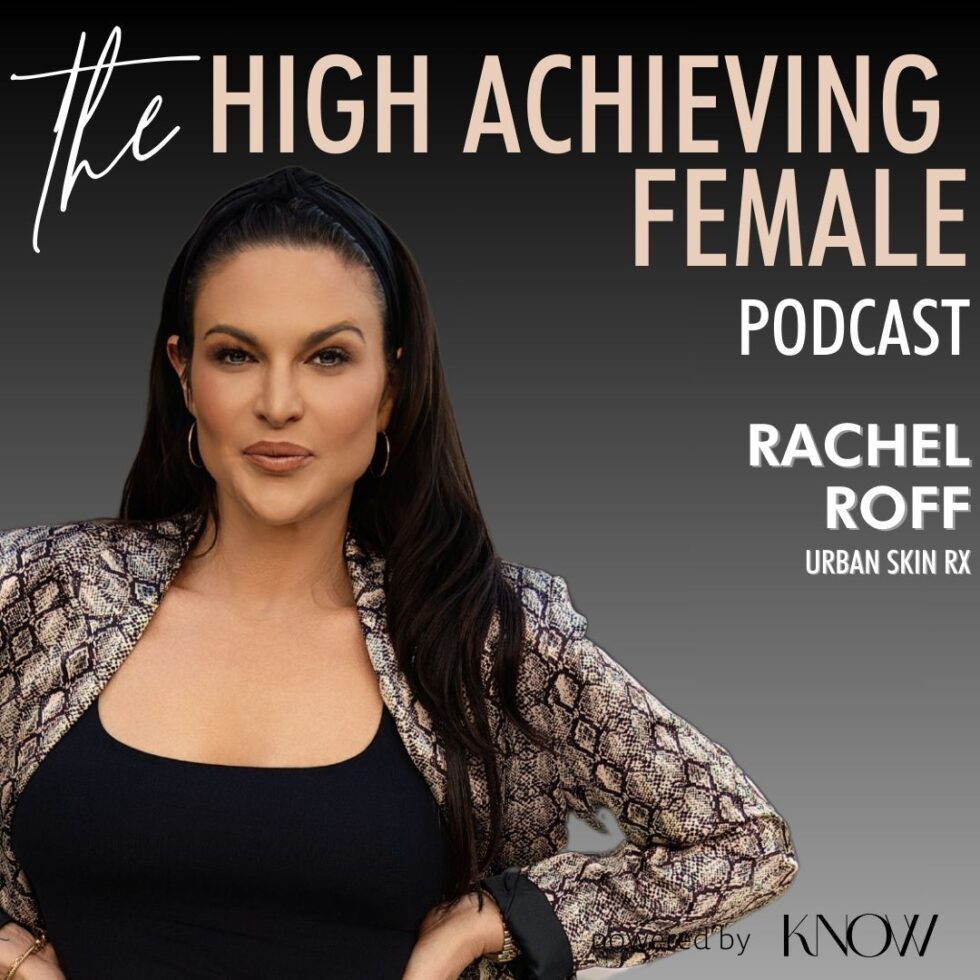 Ep 76 - CEO Chat with Rachel Roff - KNOW Women